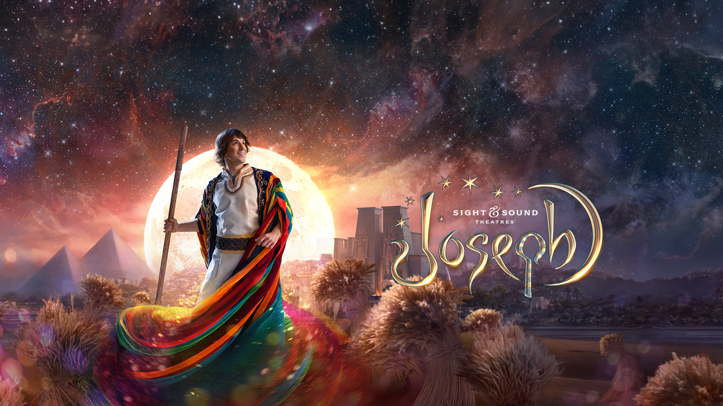 JOSEPH | Sight & Sound Theatres