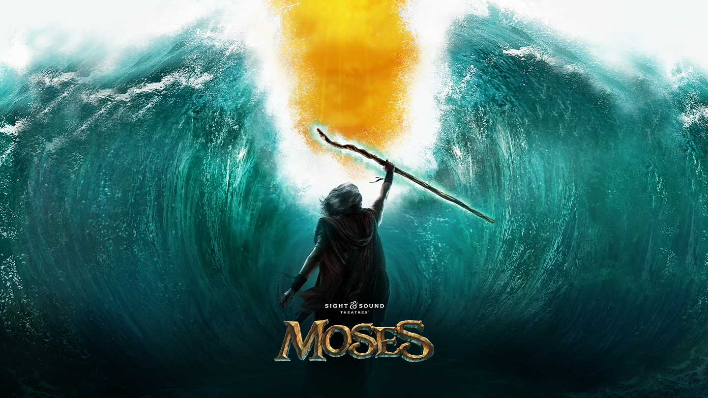 MOSES | Sight & Sound Theatres